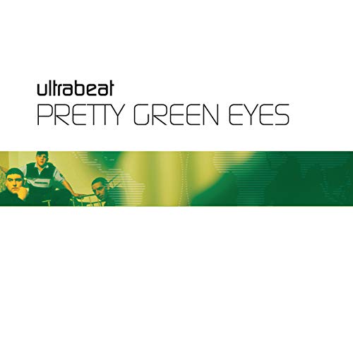 Amazon.com: Pretty Green Eyes (Remixes) : Ultrabeat: Digital Music