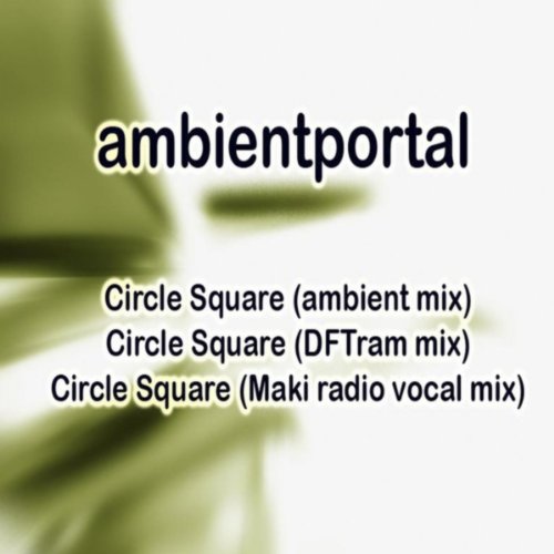 Amazon.com: Circle Square : ambientportal: Digital Music