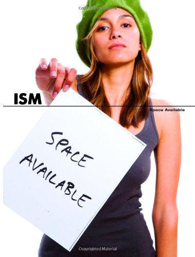 ISM: Space Available: unknown author: 9780615658735: Amazon.com: Books