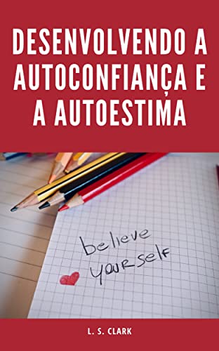 Como desenvolver a autoconfiança? | Popular Blog
