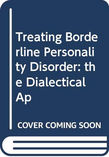 Amazon.com: Treating Borderline Personality Disorder: The Dialectic ...