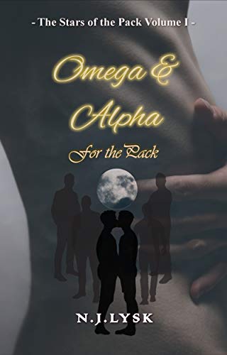 Omega & Alpha for the Pack: The Stars of the Pack - Volume 1 (The Stars ...