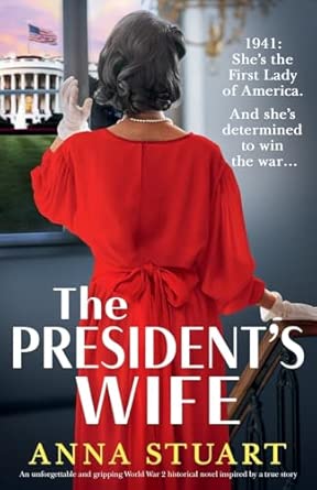Amazon.com: The President's Wife: An unforgettable and gripping World ...