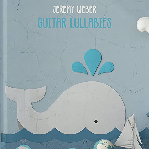 Guitar Lullabies de Jeremy Weber en Amazon Music Unlimited