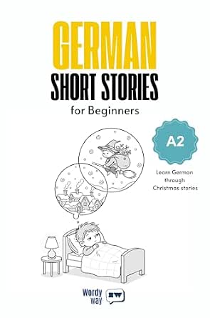 German Short Stories for Beginners - A2: Start German with 20 Christmas ...