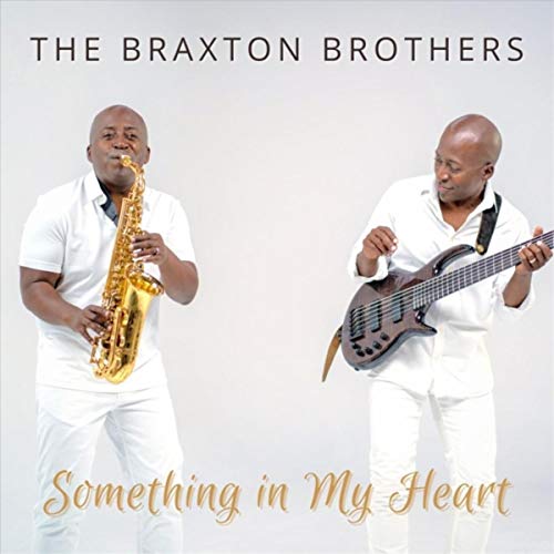 Amazon Music UnlimitedでThe Braxton BrothersのSomething in My Heart ...
