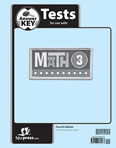BJU Press Math 3 Test ANSWER KEY 4th Ed.: BJU Press: 9781628562187 ...