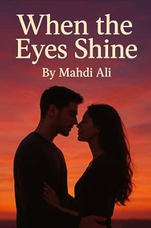 When the Eyes Shine eBook : Ali, Mahdi: Amazon.com.au: Kindle Store