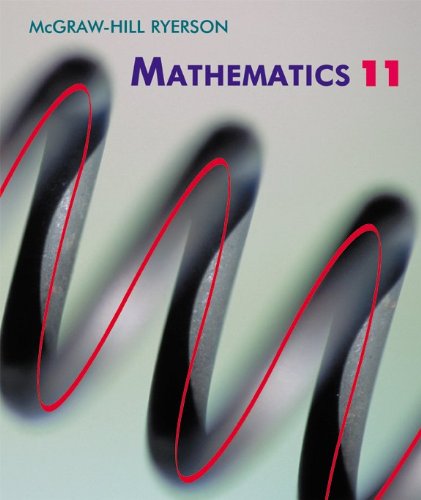 Mcgraw-Hill Ryerson Mathematics 11: Knill, George, Webb, Michael ...