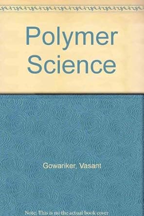 Buy Polymer Science Book Online at Low Prices in India | Polymer ...