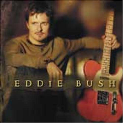 Bush, Eddie - Eddie Bush - Amazon.com Music