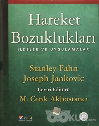 Hareket Bozuklukları: İlkeler ve Uygulamalar : Stanley Fahn, Joseph ...