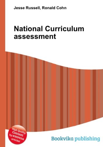 National Curriculum Assessment: Jesse Russell, Ronald Cohn ...