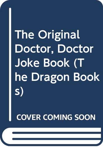 The Original Doctor, Doctor Joke Book: Hodes, Max, Kindberg, Sally ...