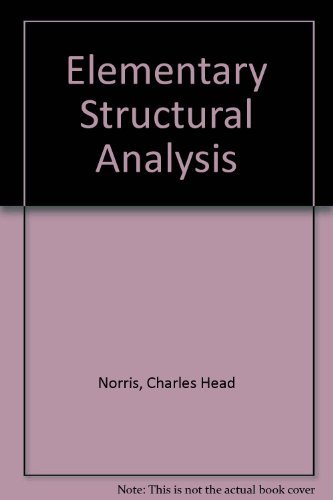 Elementary Structural Analysis Norris Charles 9780071008365 Amazon 6818