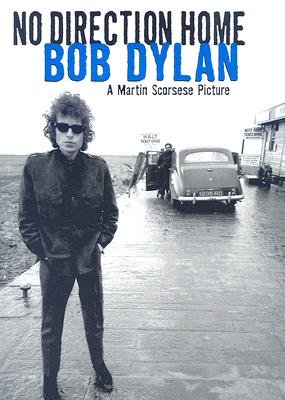 No Direction Home: Bob Dylan [NO DIRECTION HOME BOB D]: Bob Dylan ...