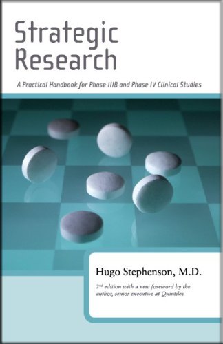 Strategic Research: A Practical Handbook for Phase IIIB and Phase IV ...