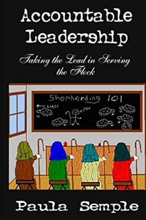 Accountable Leadership: Amazon.co.uk: Semple, Paula: 9781387716067: Books