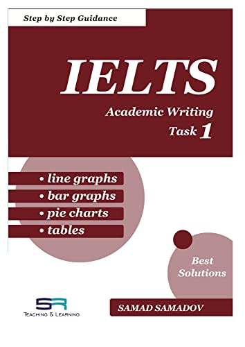 IELTS Academic Writing: Task 1 eBook : Samadov, Samad: Amazon.co.uk: Books