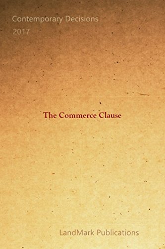 The Commerce Clause: Publications, LandMark: 9781520469317: Amazon.com ...