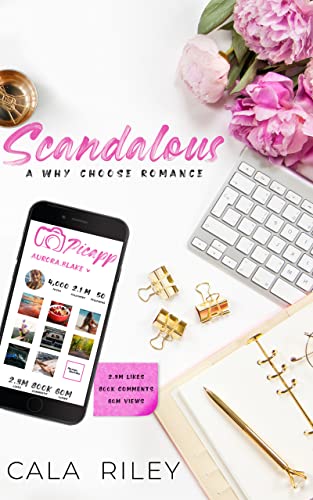 Scandalous: A Why Choose Romance - Kindle edition by Riley, Cala ...