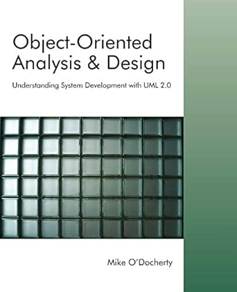 Object-Oriented Analysis and Design: Understanding System Development ...
