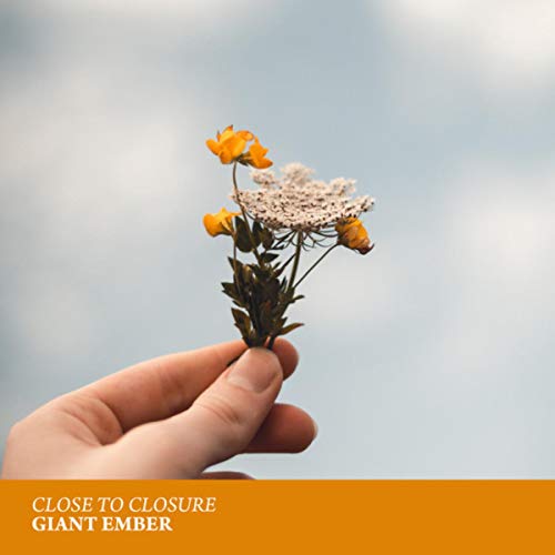 Close to Closure by Giant Ember on Amazon Music - Amazon.com