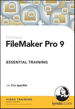 FileMaker Pro 9 Essential Training: Cris Ippolite: 9781596713666 ...