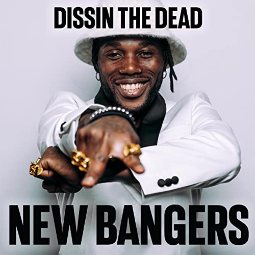 Dissin the Dead - New Bangers de VARIOUS ARTISTS en Amazon Music Unlimited