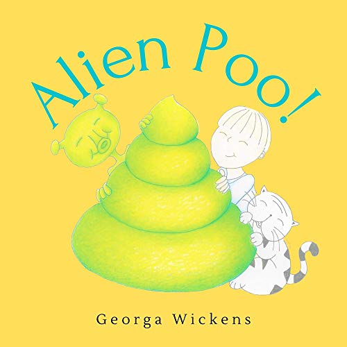 Alien Poo! (English Edition) eBook : Wickens, Georga: Amazon.fr ...