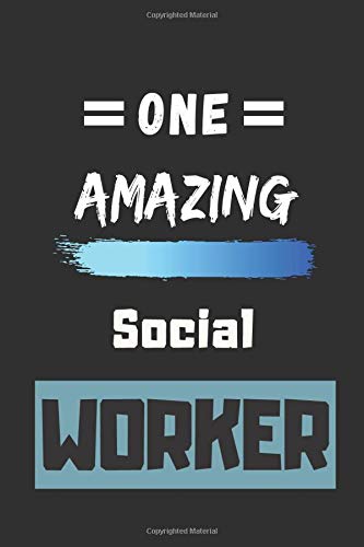 One Amazing Social Worker: lined notebook, Social Worker Appreciation ...