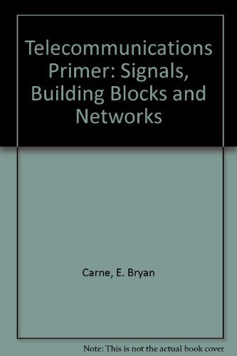 Amazon.com: Telecommunications Primer: Signals, Building Blocks, and ...