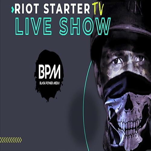 Riot Starter TV : Black Power Media: Amazon.in: Books