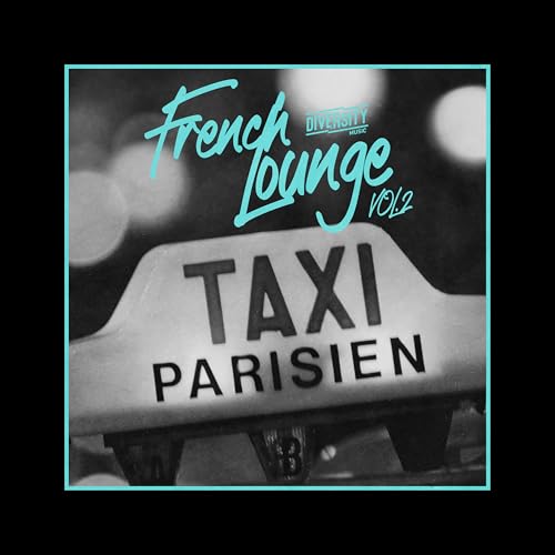 Amazon MusicでVARIOUS ARTISTSのFrench Lounge Taxi, Vol. 02を再生する