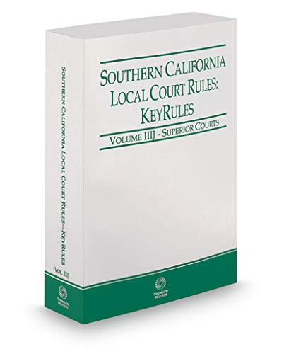 Southern California Local Court Rules - Superior Courts KeyRules, 2019 ...