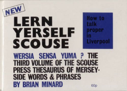 Lern Yerself Scouse: Brian Minard, Fritz Spiegl: 9780901367044: Amazon ...