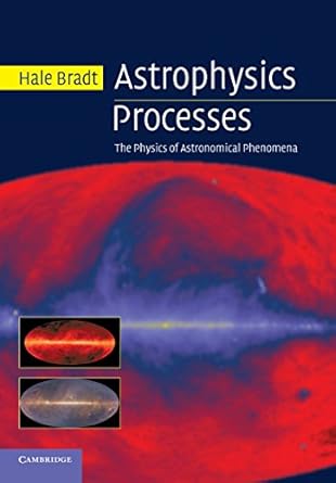 Astrophysics Processes: The Physics of Astronomical Phenomena eBook ...