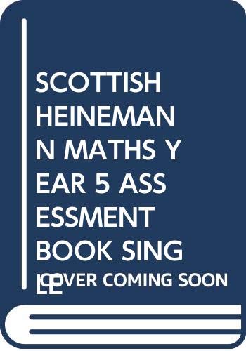 Scottish Heinemann Maths Year 5 Assessment Book Single: SPMG ...