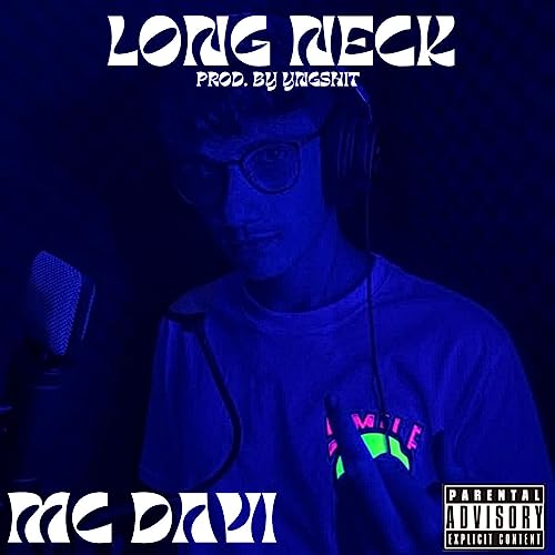 Écouter Long Neck par DJ Davi sur Amazon Music Unlimited