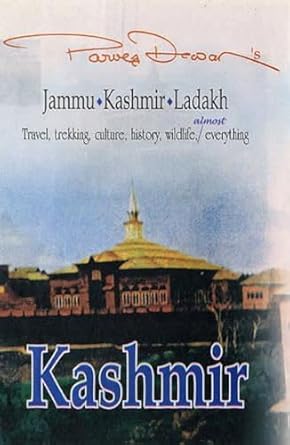 Parvez Dewan's Jammu-Kashmir-Ladakh: Kashmir: Parvez Dewan ...