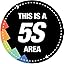 This is a 5S - Area Sign Board, Acrylic Board Fixed with PVC Waterproof ...
