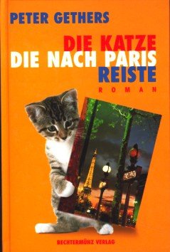 Die Katze, die nach Paris reiste: Peter Gethers: 9783828902183: Amazon ...
