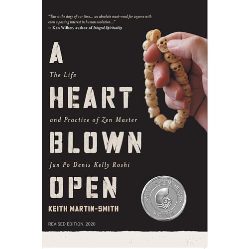 Amazon.com: A Heart Blown Open: The Life & Practice of Zen Master Jun ...