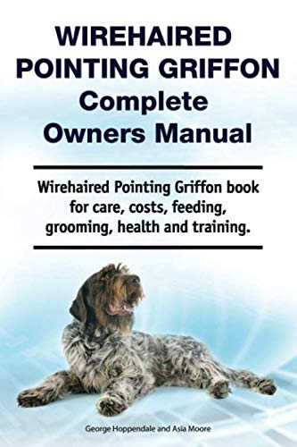 How Do You Groom Wirehaired Pointing Griffon