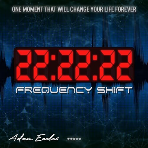 Amazon.com: 22:22:22: Frequency Shift (Audible Audio Edition): Adam ...