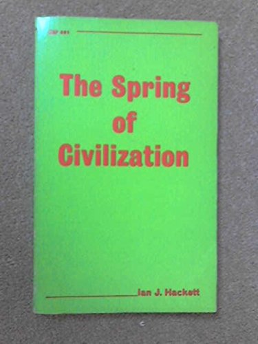 The Spring Of Civilization: unknown author: Amazon.com: Books