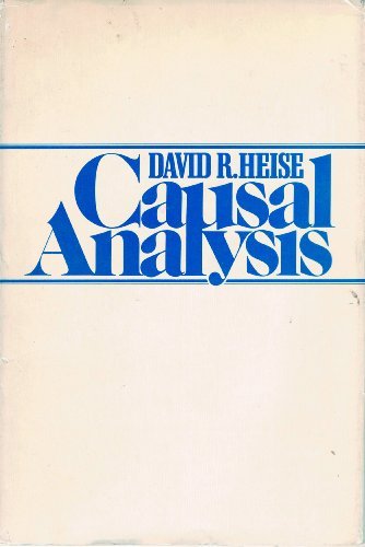 Casual Analysis by David R. Heise (1976-01-21): David R. Heise: Amazon ...