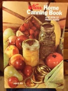 Kerr Home Canning Book and How to Freeze Foods 1972: anonymous: Amazon ...