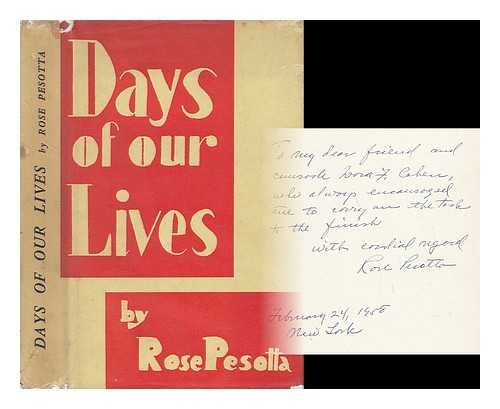 Days of Our Lives: Pesotta, Rose: Amazon.com: Books