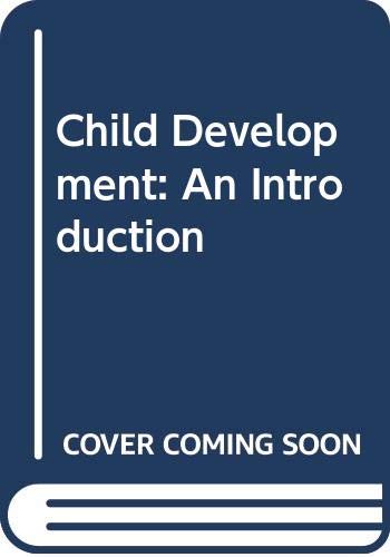 Child development: An introduction: Biehler, Robert F: 9780395298336 ...